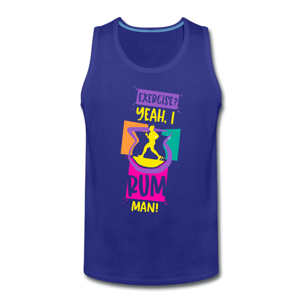 Exercise? Yeah, I Rum Man! - Men’s Premium Tank – Noble Cane